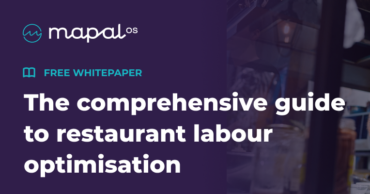 The comprehensive guide to restaurant labour optimisation